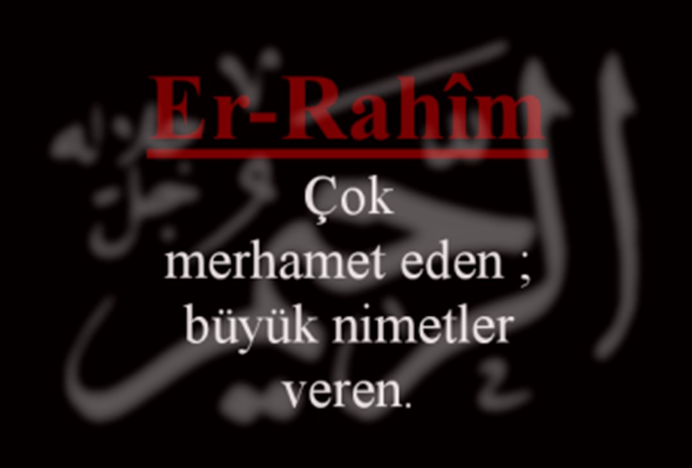 Er-Rahim Esmasının Anlamı ve Faziletleri - İslamiyet.xyz