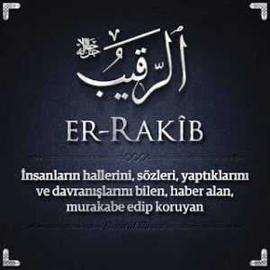 Er-Rakib Esmasının Anlamı ve Faziletleri - İslamiyet.xyz